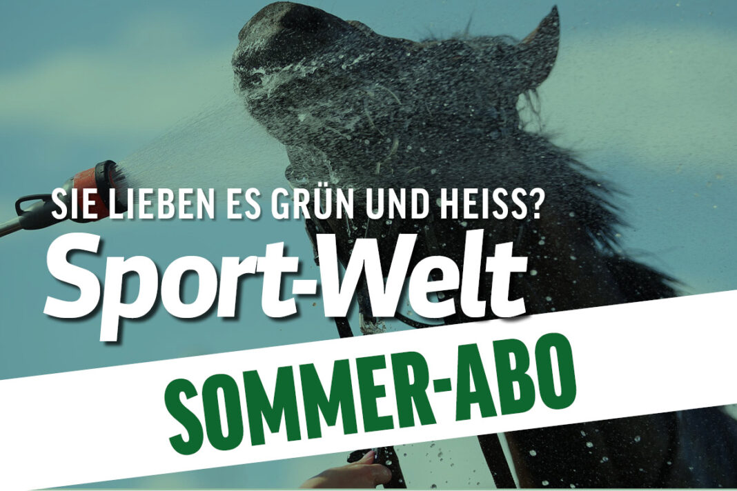 Nächste Woche gehts los: Sommer-Abo der Sport-Welt - GaloppOnline.de